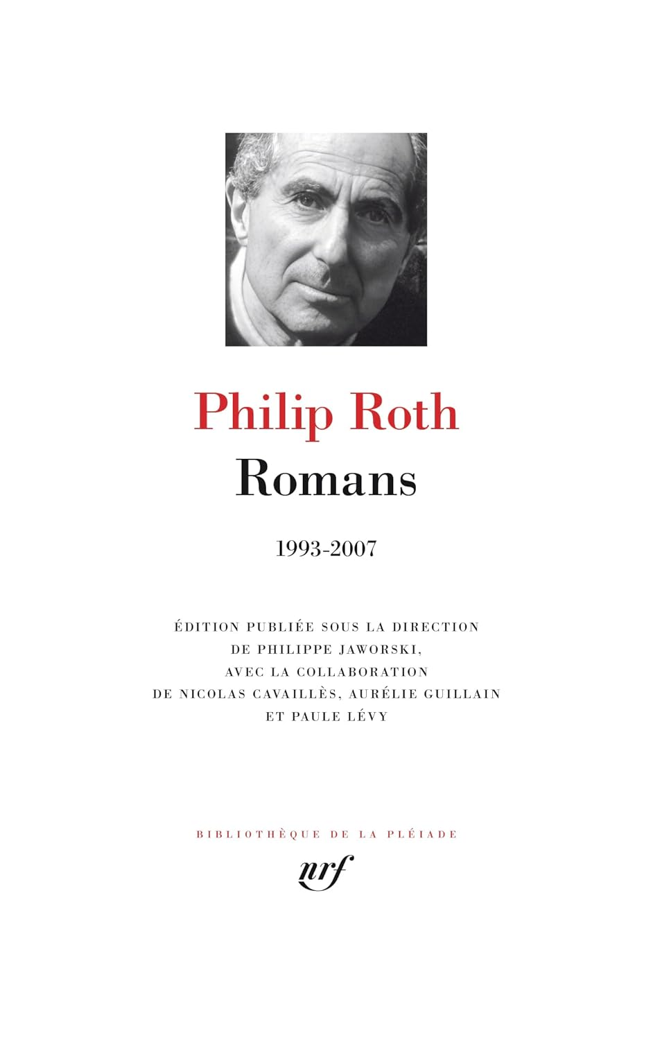 Un nouveau volume de la Pléiade consacré à Philip Roth - Causeur